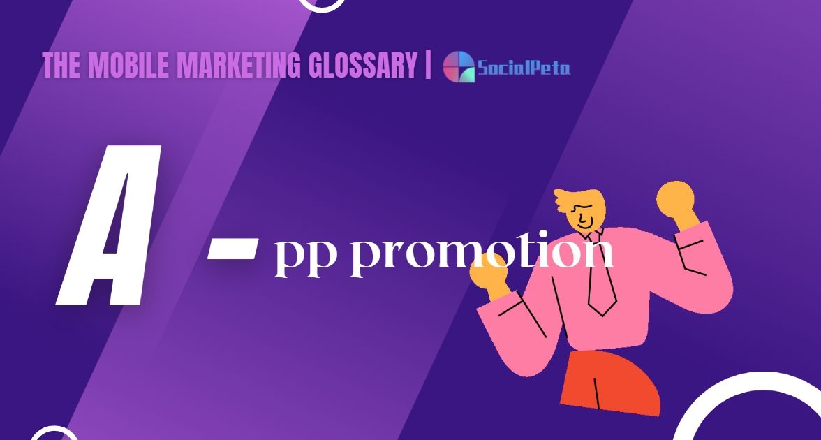 App Promotion: How to Promote an App?