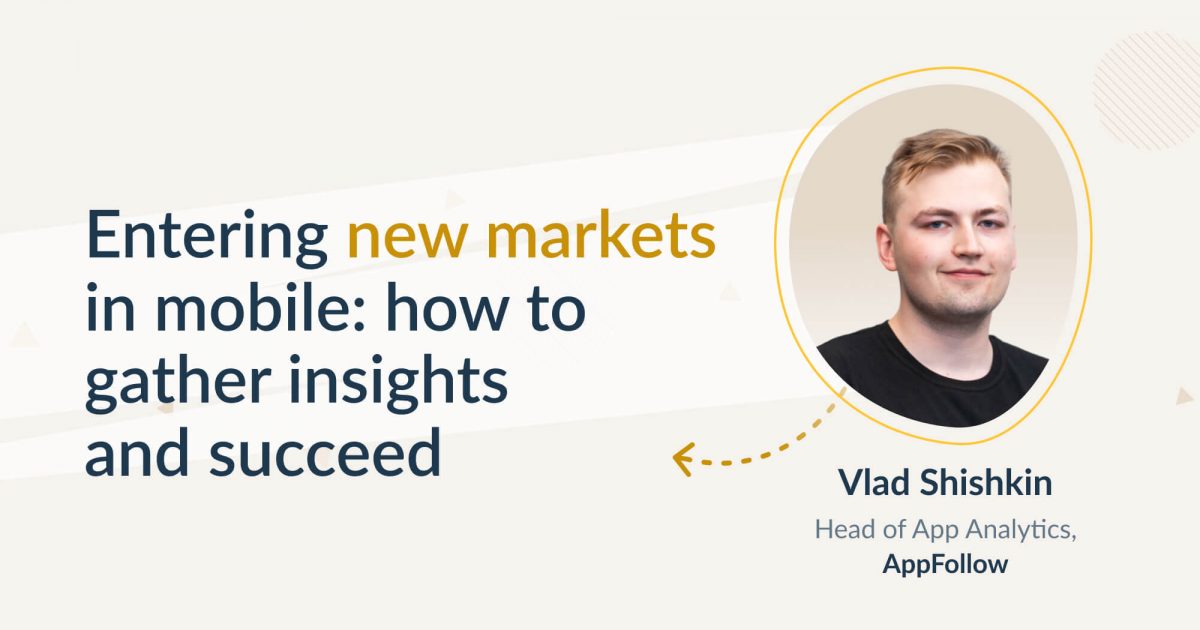 Entering New Mobile Markets: Insights & Tools for Success