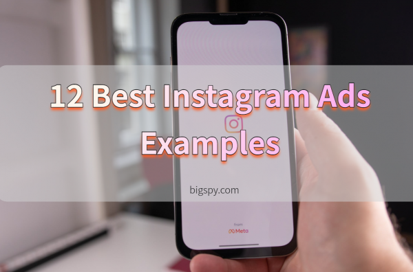 12 Best Instagram Ads Examples in 2022 That'll Inspire You