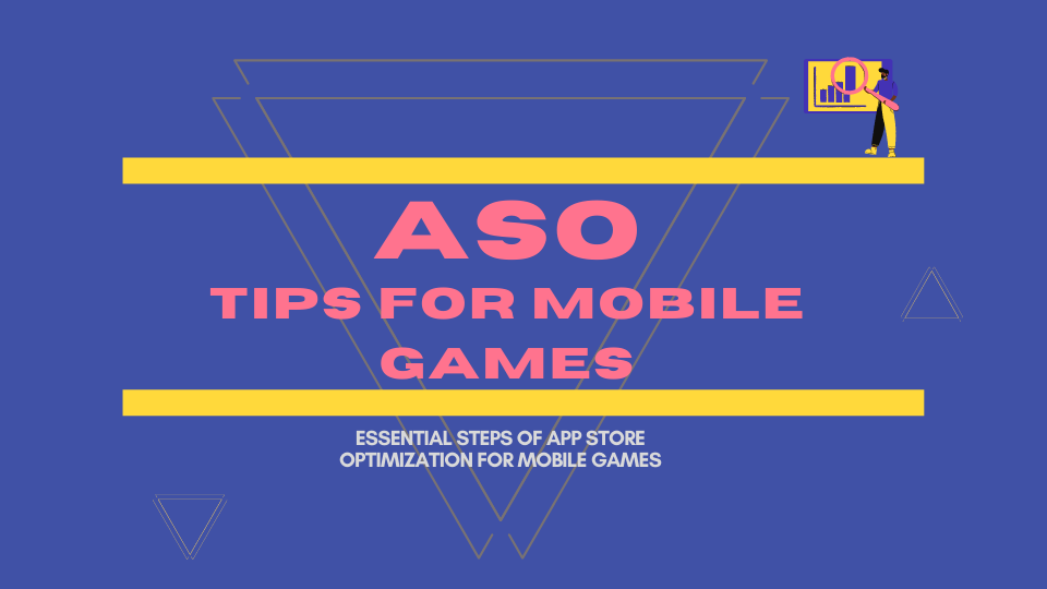 ASO Tips for Mobile Games