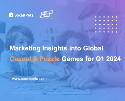 SocialPeta|Marketing Insights into Global Casual & Puzzle Games for Q1 2024