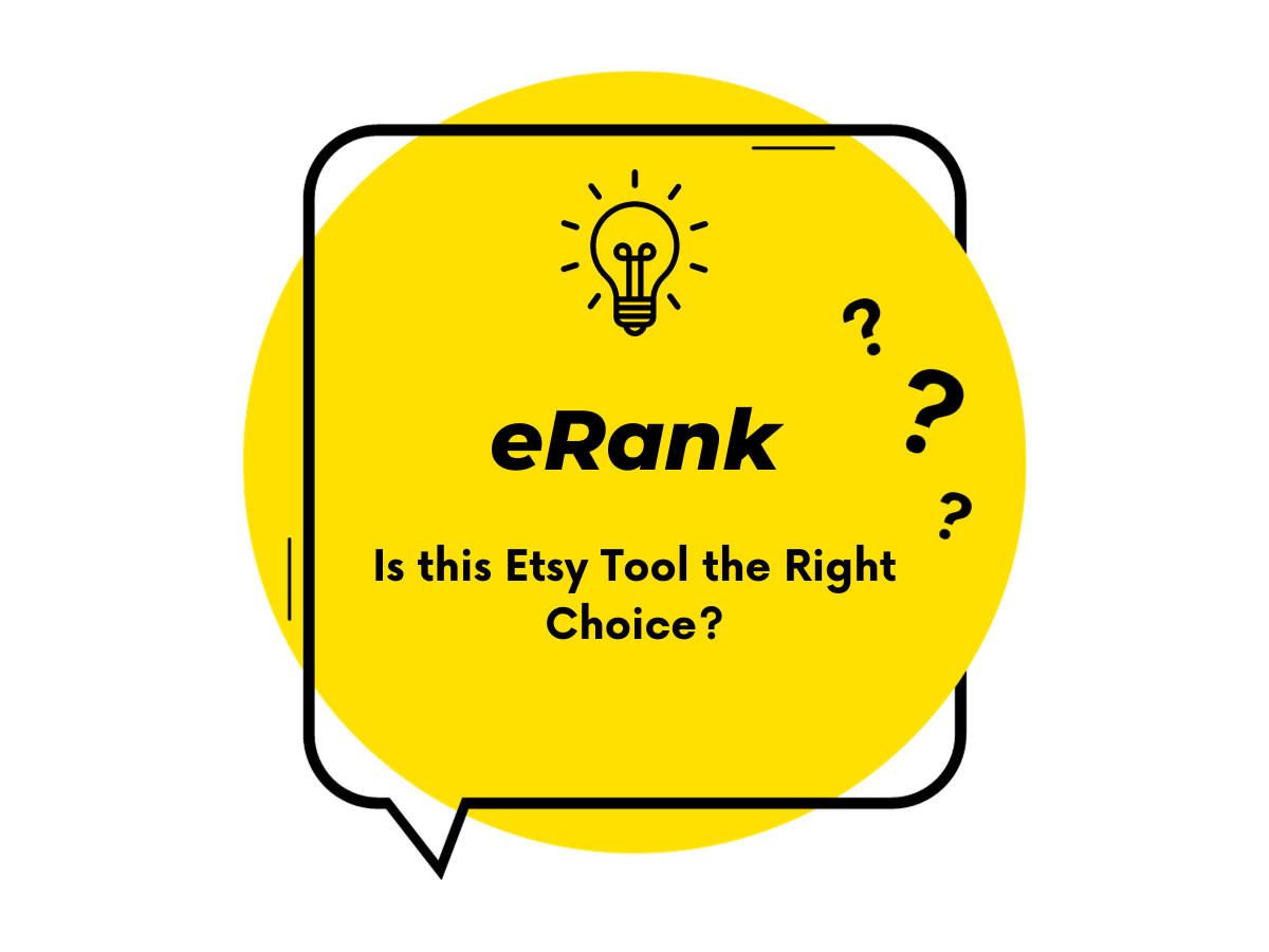 eRank Reviews: Is this Etsy Rank Tool the Right Alternative Choice?