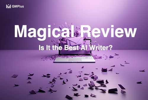 magical extension Review: Is It the Best AI Writer?