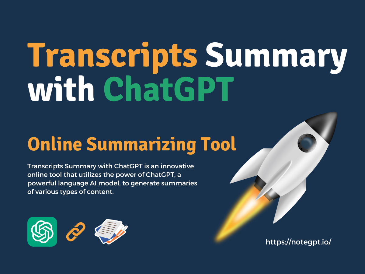 Transcripts Summary With Chatgpt Online Summarizing Tool