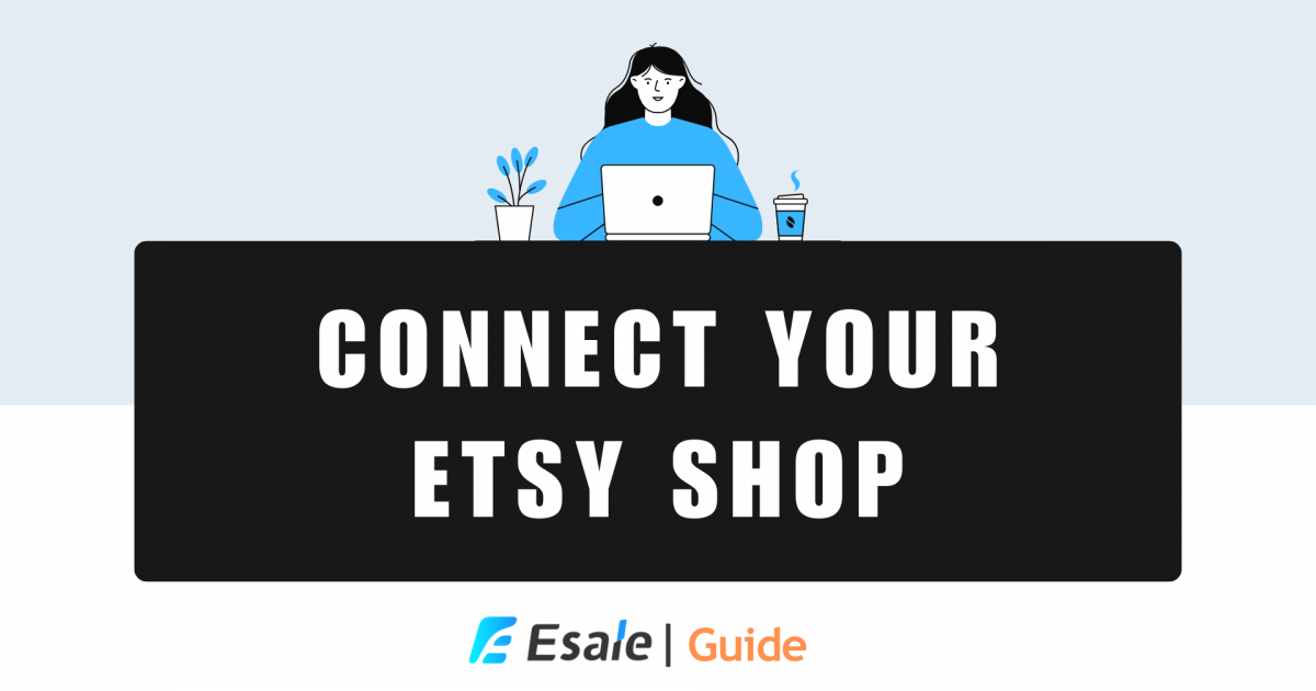 Esale Beginner's Guide