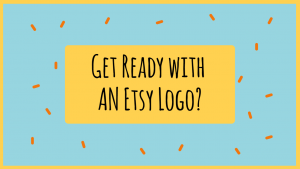 The Complete Guide to Designing an Etsy Logo