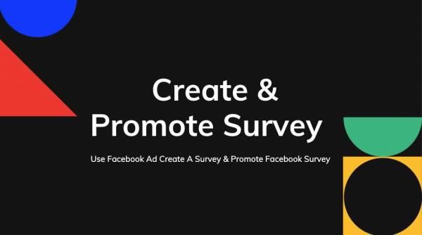 How To Use Facebook Ad Create A Survey & Promote Facebook Survey