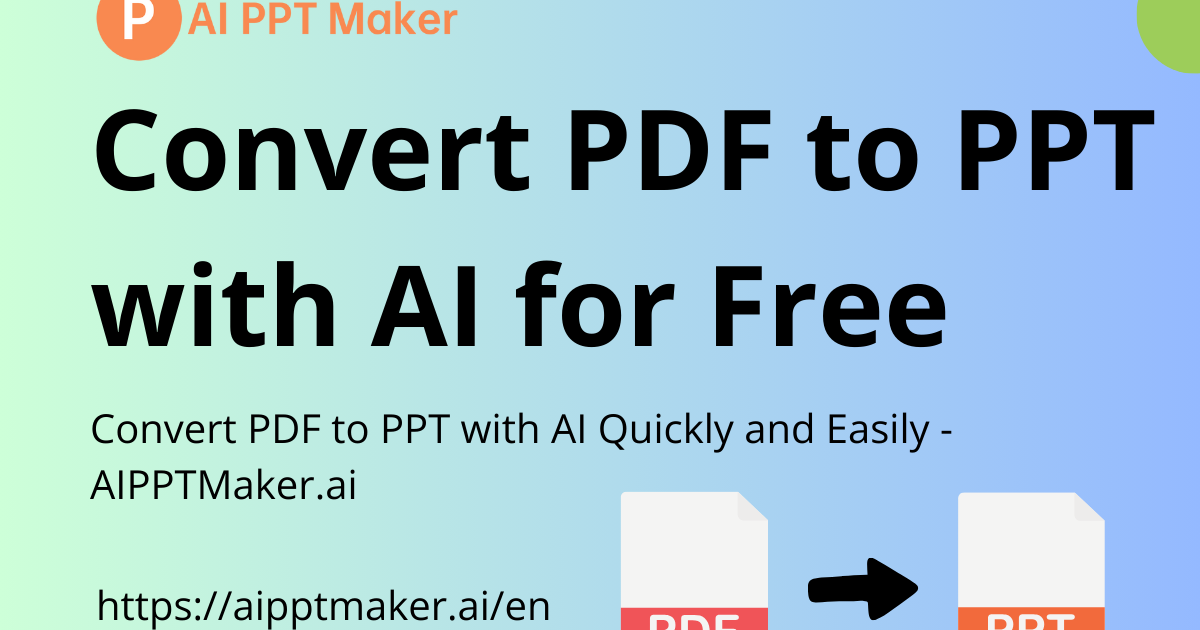 Convert PDF to PPT with AI Quickly and Easily - AIPPTMaker.ai